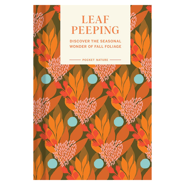 Pocket Nature Series: Leaf-Peeping - Advice from a Caterpillar